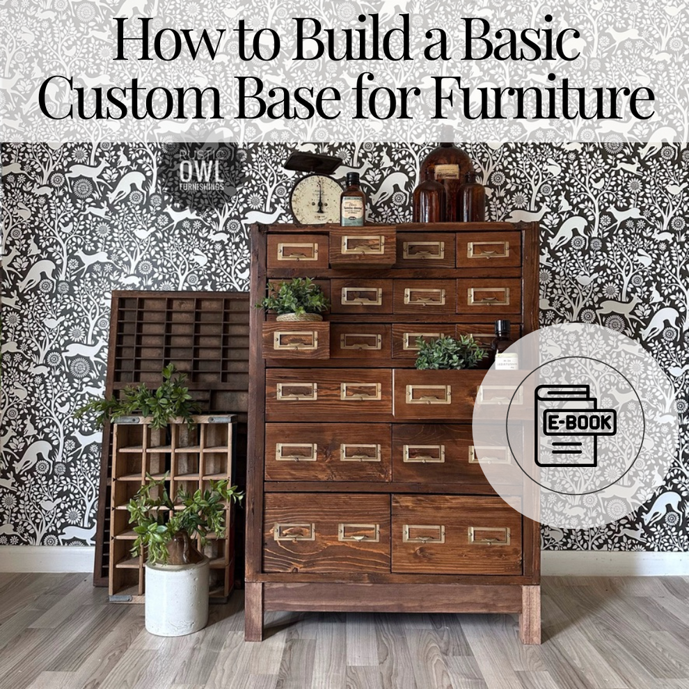How to Build a Custom Base for Furniture – Rustic Owl Furnishings